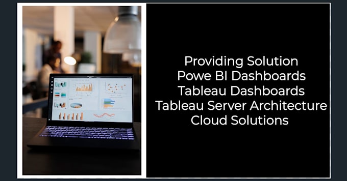 Help You And Value Your Time And I Am A Certified Tableau Developer By
