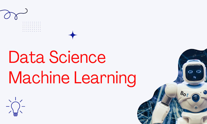 Assist Data Science Project Machine Learning R Python Data Analysis By