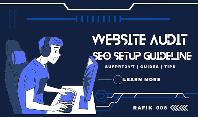 Provide Website Seo Setup Guidelines With Audit Report By Rafik 008