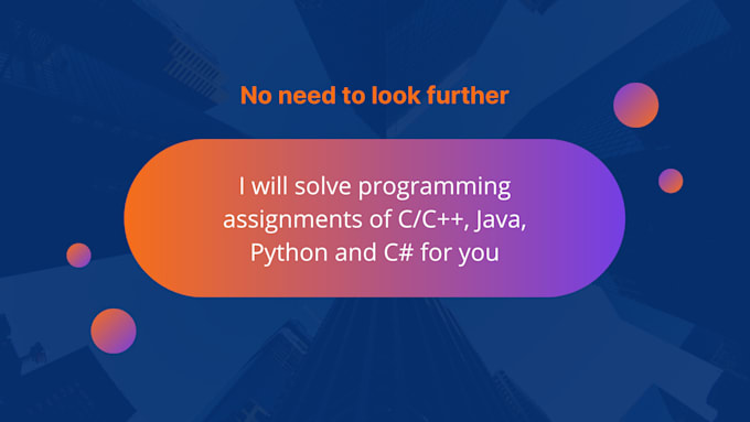 Do C Cpp Python Java And C Sharp Assignments By Ahlyab Fiverr