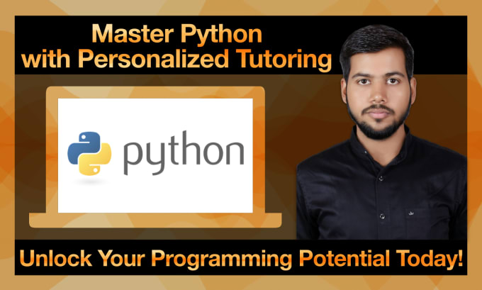 Expertly Guide You In Mastering Python Coding From Basics To Advanced
