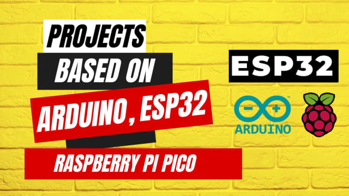 Do Microcontroller Projects Using Raspberry Pi Pico Arduino And Esp32