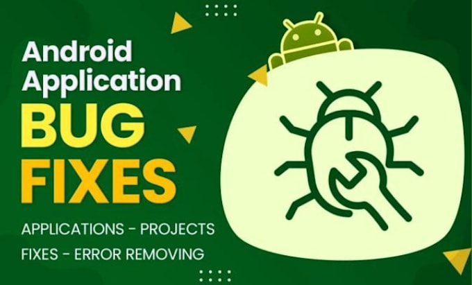 Fix Bugs And Will Develop Android Apps In Android Studio By Moeed
