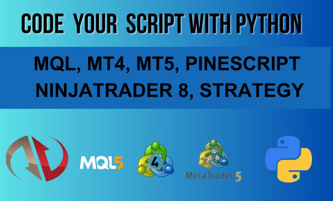 Code Script Using Python Or Mql On Ninjatrader Mt Mt Mql Pinescript