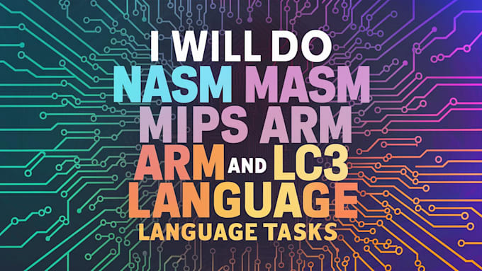 Do Mips Lc3 Nasm X86 Assembly Language Projects By Codershah786 Fiverr