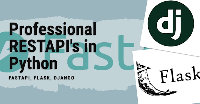 Develop Python Rest Apis Using Fastapi Flask Django By Janigodari