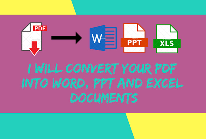 Convert your pdf documents into word, ppt,excel documents by ...