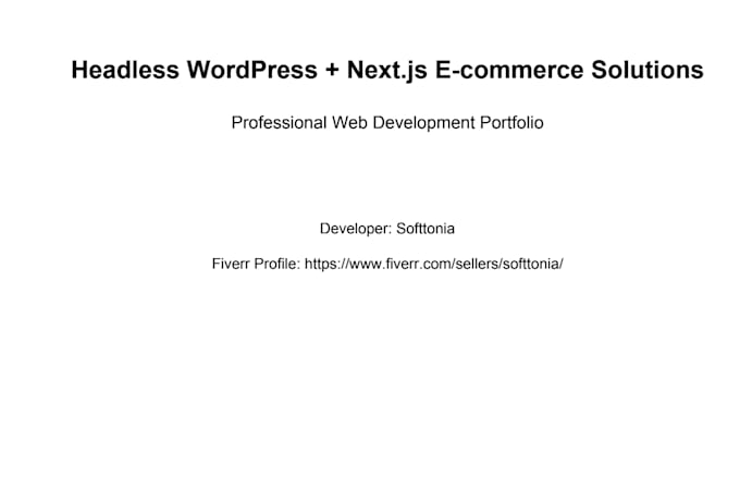 Develop a fast headless wordpress or woocommerce store with next js by Softtonia | Fiverr