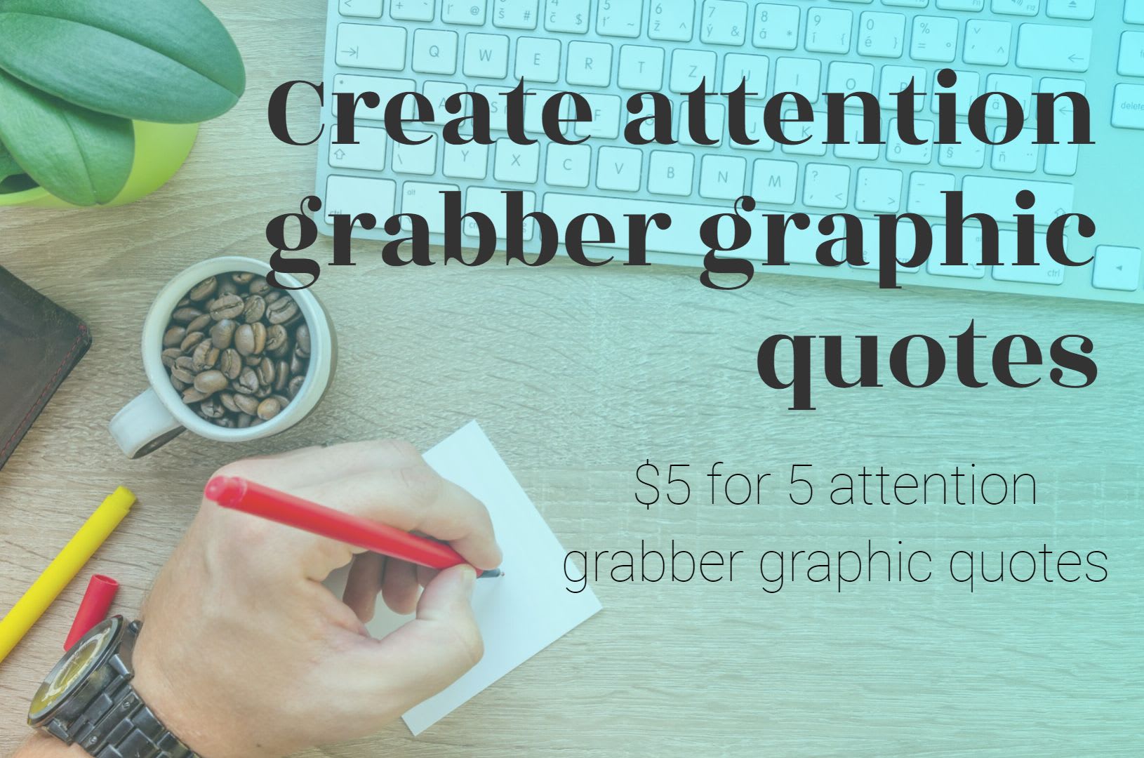 Attention Grabber Quotes