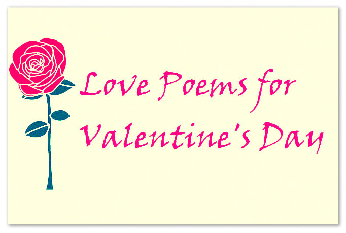Beautiful Love Poems For Valentines Day Poems For Valentines Day