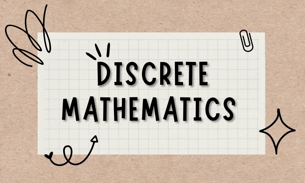 Discrete Mathematics Logo Discrete Mathematics By: George Tourlakis