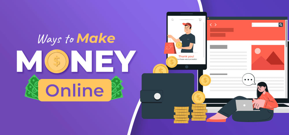 Making Money Online 12 Ways How To Earn Money Online Without