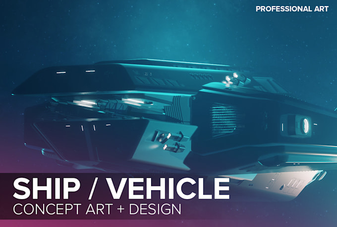 Create ship or vehicle concept art by Brandonjrichard | Fiverr