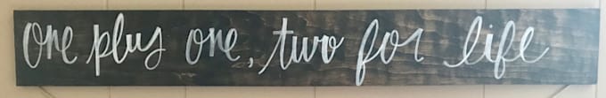Handwrite you a beautiful wooden sign by Ampedersen | Fiverr