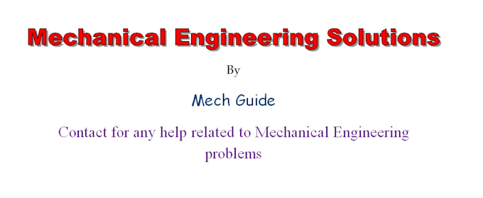 Assist in problems of mechanical engineering by Mechguide | Fiverr