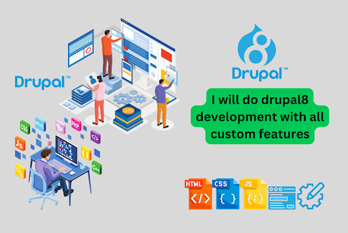 Do drupal8 development with all custom features by Qaiseriqbal993 | Fiverr