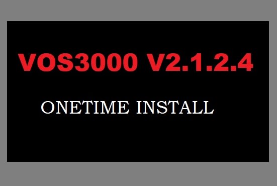 Install vos3000 onetime on your server by Cubernet | Fiverr