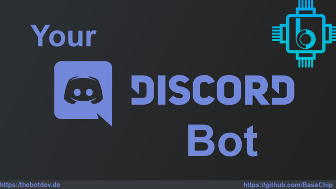 Create Your Discord Bot By Basechip Fiverr