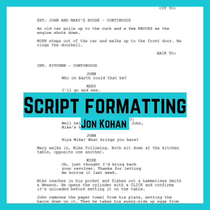 Format your screenplay to industry standards by Jonkohan | Fiverr