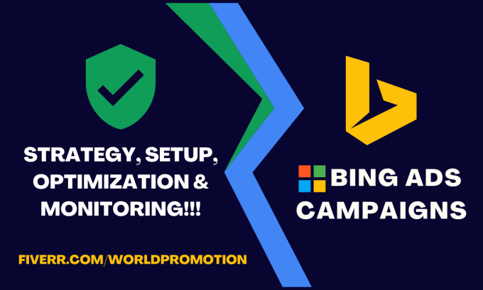 Setup, optimize and manage bing ppc ad campaigns by Worldpromotion | Fiverr Setup, optimize and manage bing ppc ad campaigns by Worldpromotion | Fiverr