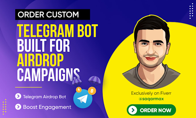 Create a custom telegram bot for your airdrop campaign by Saqarmax | Fiverr