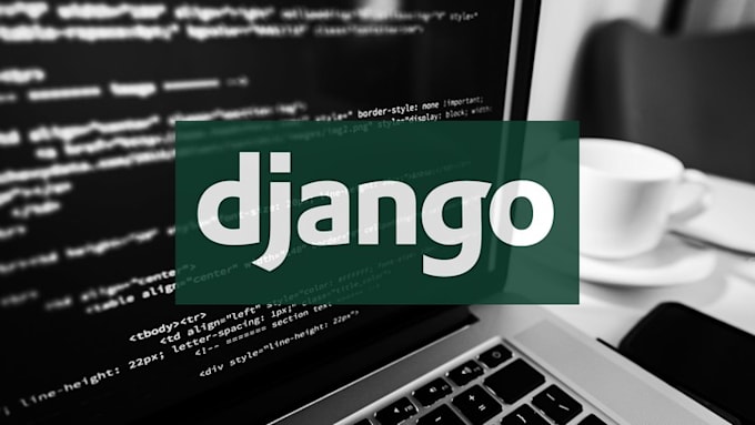 Build your web project with django and python by Jhecker123 | Fiverr