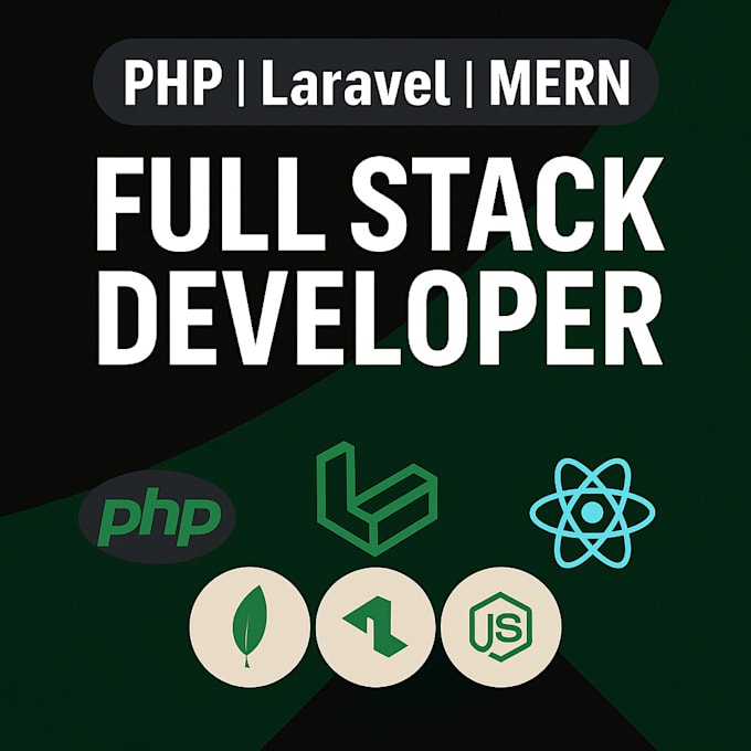 Be your full stack web developer php laravel mern developer by ...