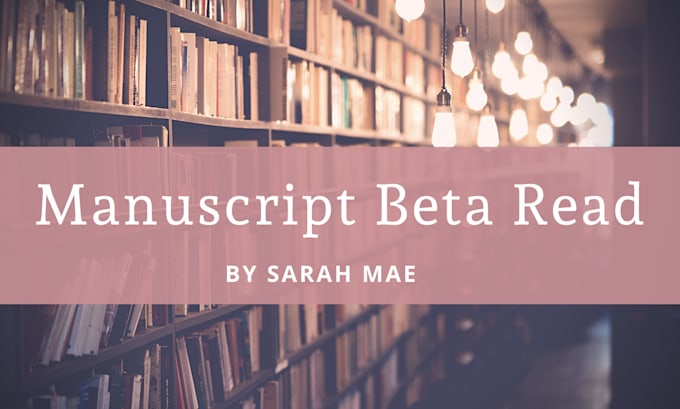 Beta read and critique your fiction manuscript by Sarahmaew | Fiverr