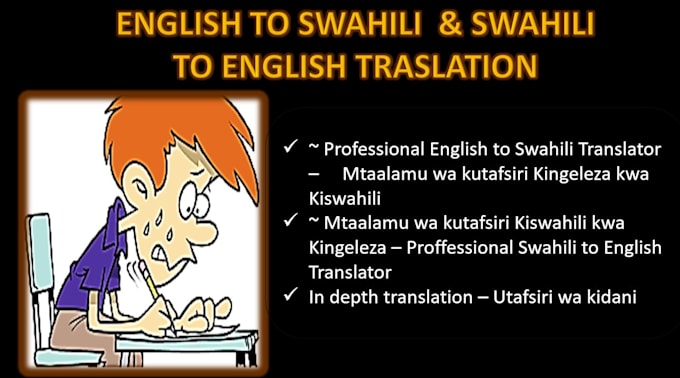 Translate english to swahili and swahili to english for you by ...