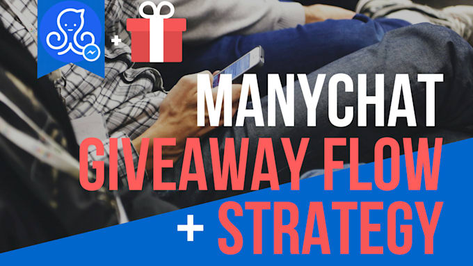 Give you a proven lead generation manychat flow and strategy by ...