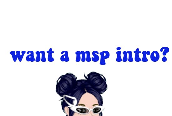 Make you an msp intro by Sugasweetmsp | Fiverr