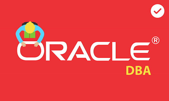 Do Oracle Database Design Install Upgrade Administration By Probase Fiverr