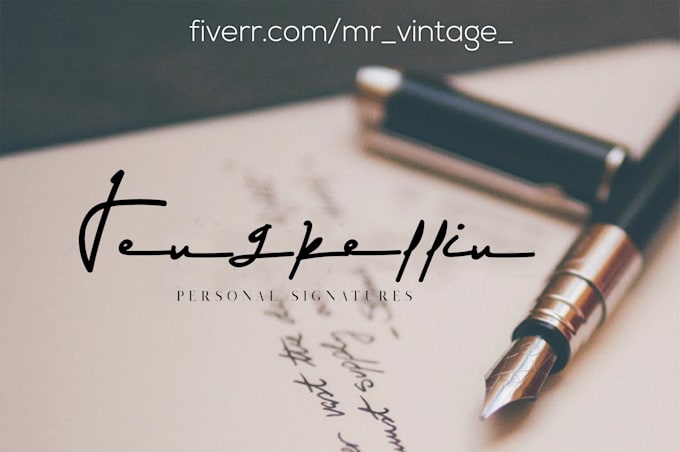 Do professional personal signature design by Mr_vintage_ | Fiverr
