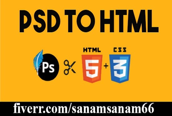 Convert psd to responsive html css by Sanamsanam66 | Fiverr