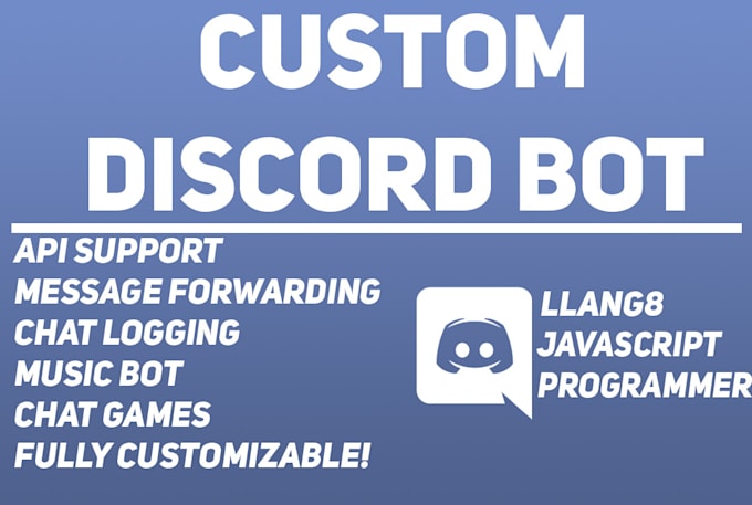 Build a custom discord bot in javascript by Llang8 | Fiverr