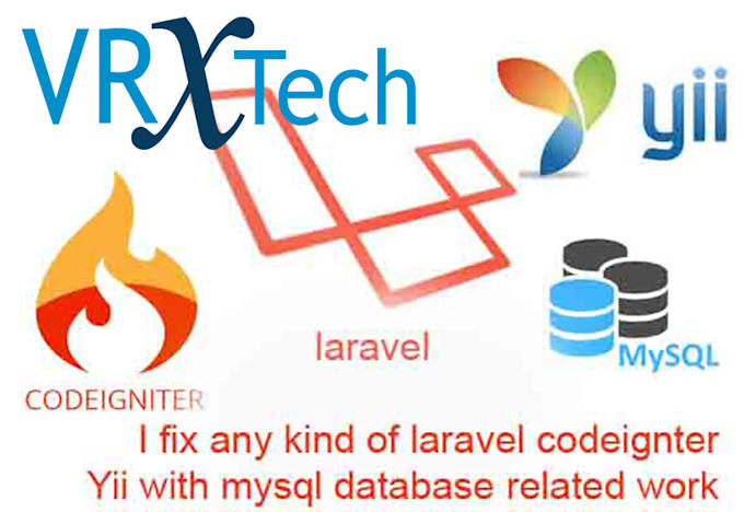 Fix php with laravel,codeigniter,yii and mysql related work by Vrxtech ... Fix php with laravel,codeigniter,yii and mysql related work by Vrxtech ...