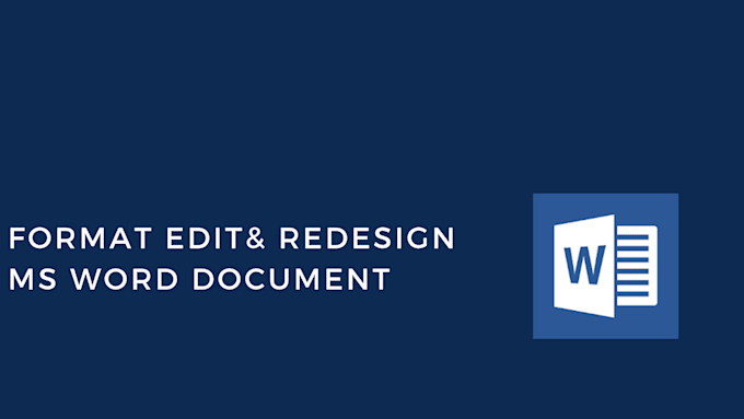 Format, edit and redesign ms word document in 3 days by Humaijaz66 | Fiverr