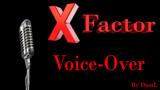 Read your script in an x factor style voice by Dionlipscombe | Fiverr