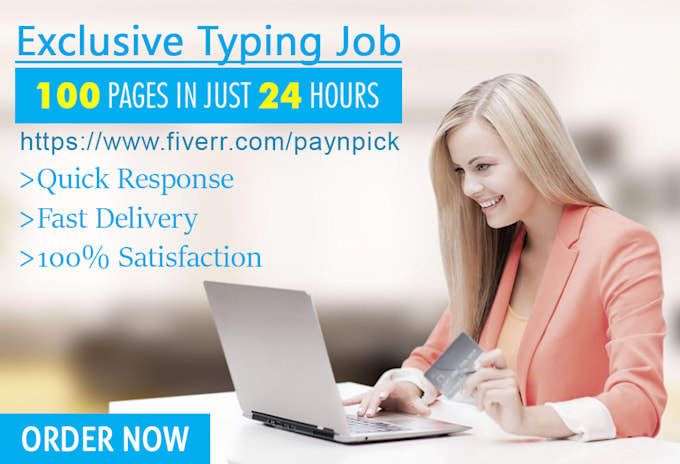 Do fast typing job of 100 pages within 24 hours by Paynpick | Fiverr