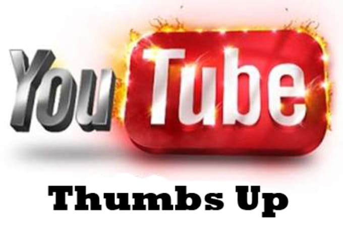 Provide 100 youtube thumbs up within 48 hours+ by Cyber32 | Fiverr