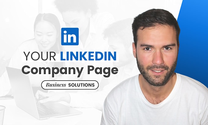 Create and set up your linkedin company page by Huvigclement | Fiverr