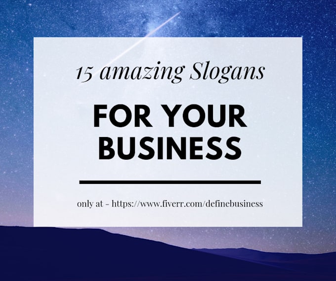 Brainstorm 15 amazing slogans for your business by Definebusiness | Fiverr