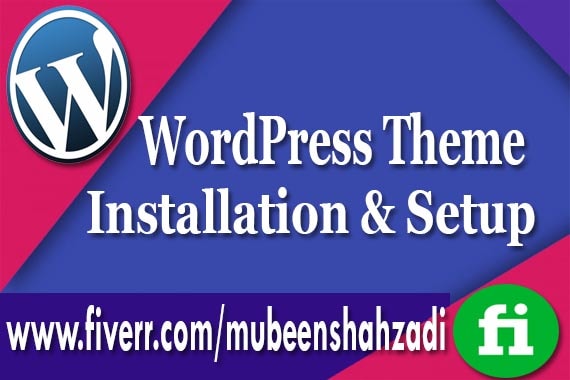 Install wordpress, theme and setup like a demo by Mubeenshahzadi | Fiverr Install wordpress, theme and setup like a demo by Mubeenshahzadi | Fiverr