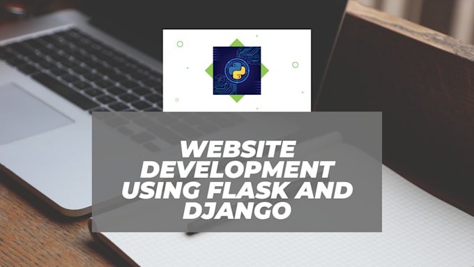 Do website development using python, flask and django by Hifari | Fiverr