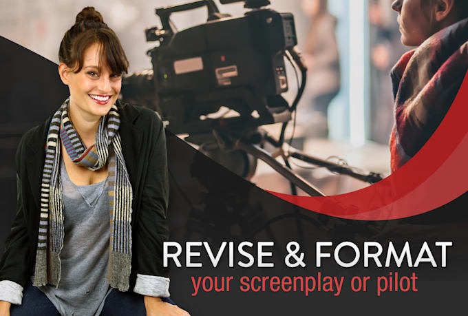 Revise and format your screenplay or pilot script by Olivialbriggs | Fiverr
