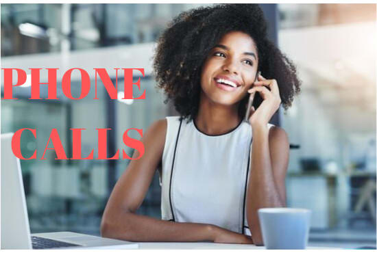 Make phone calls for you by Faithlyncokesco | Fiverr