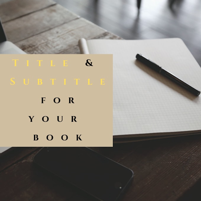 Come up with 5 titles and subtitles for your book by Vivigvr | Fiverr