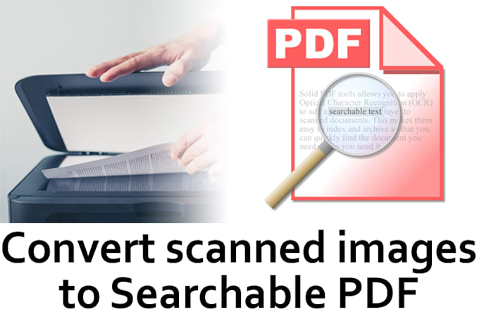 Take scanned images and convert them into searchable pdf by ... Take scanned images and convert them into searchable pdf by ...