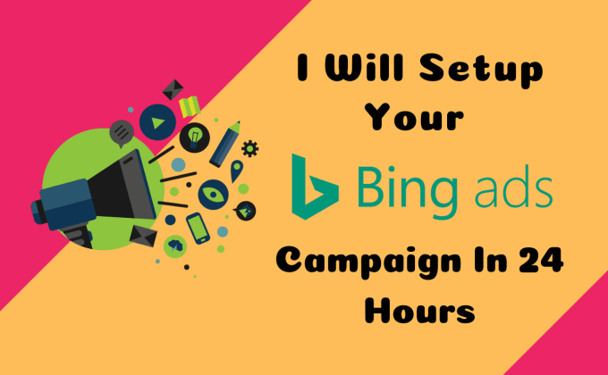 Optimize and setup your bing ads campaign by Sauravkumar_12 | Fiverr Optimize and setup your bing ads campaign by Sauravkumar_12 | Fiverr