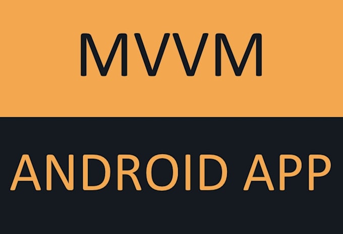 Make mvvm android app in android studio by Xfloorz | Fiverr